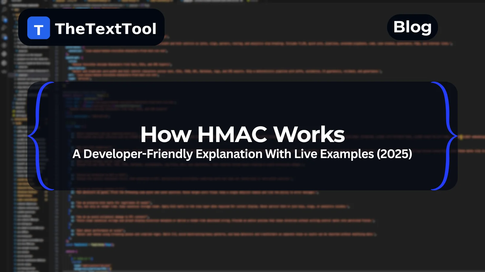 How HMAC Works: A Developer-Friendly Explanation With Live Examples (2025)
